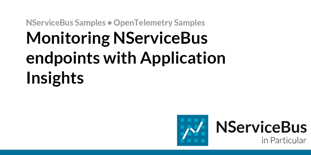 Critical Time/Retries/Processing Time with Open Telemetry - nservicebus - Discussion ...